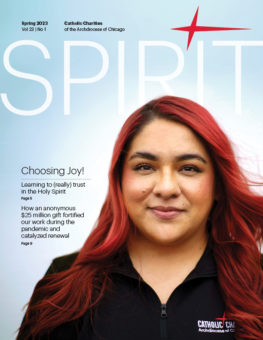 Spirit Magazine - Catholic Charities of the Archdiocese of Chicago